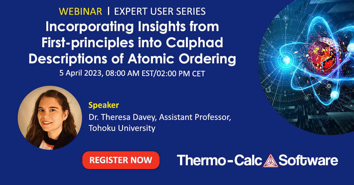 Webinar - Calphad Descriptions of Atomic Ordering from First-principles