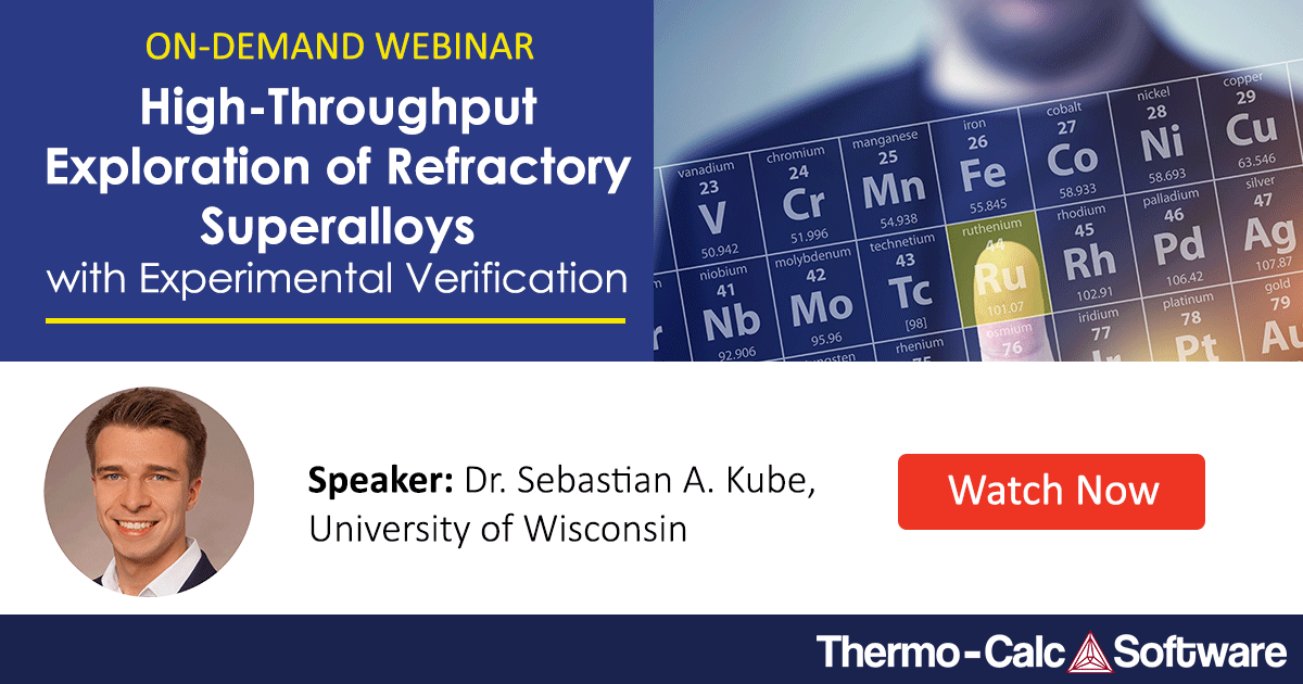 Webinar - High-Throughput Exploration of Refractory Superalloys